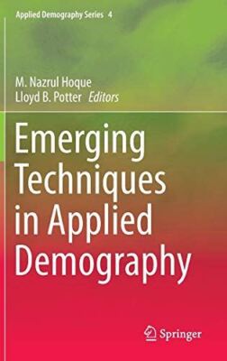 Emerging Techniques in Applied Demography (Applied Demography | eBay