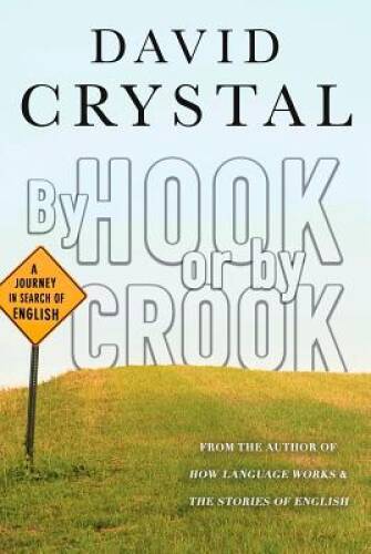By Hook or By Crook - Hardcover By Crystal, David - GOOD 9781590200612 ...