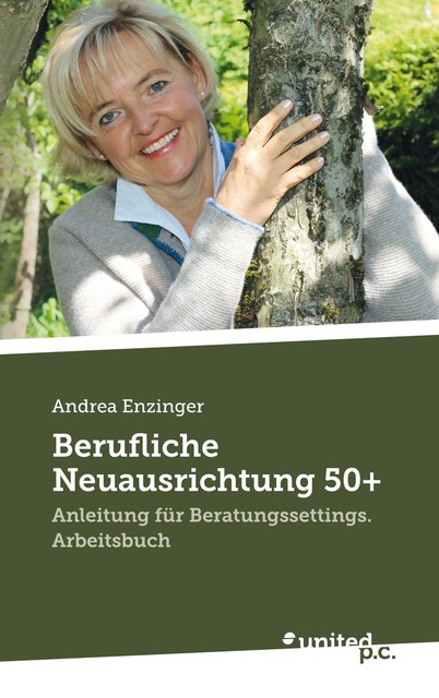 Berufliche Neuausrichtung 50+ von Andrea Enzinger (2021, Taschenbuch ...