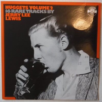 JERRY LEE LEWIS– “NUGGETS, VOL 2 - 16 RARE TRACKS” – 12” VINYL LP ...