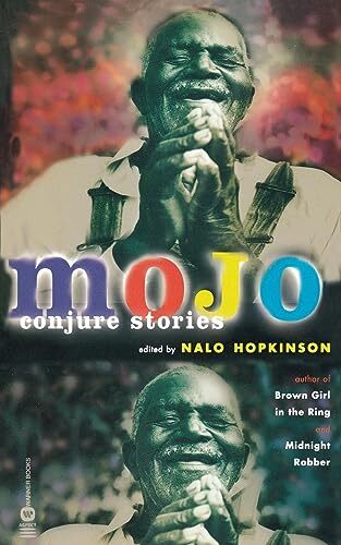 Mojo: Conjure Stories by Hopkinson, Nalo Paperback / softback Book The ...