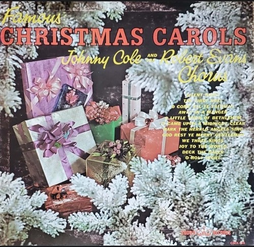 Famous Christmas Carols - Johnny Cole & The Robert Evans Chorus Record ...