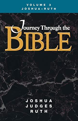 Journey Through the Bible Volume 3, Joshua-Ruth Student 9781426779688| eBay