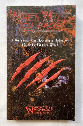 WHEN WILL YOU RAGE ? - NEW - 1ST EDITION 2001 - WEREWOLF THE APOCALYPSE ...