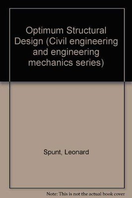 Optimum structural design (Civil engineering and engineering mechanics series), | eBay