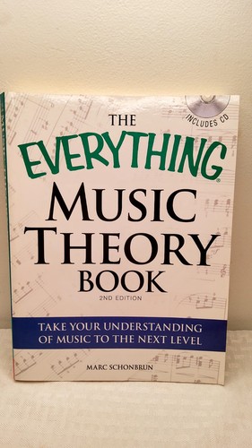 The Everything Music Theory Book 2nd Edition By Marc Schonbrum With CD ...