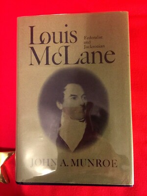 Louis McLane Federalist and Jacksonian | eBay