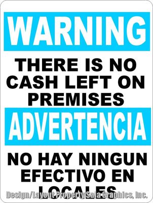Bilingual Warning There is No Cash Left on Premises Sign. Size Options ...