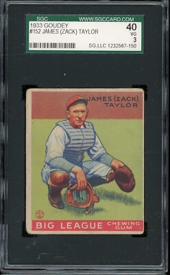 1933 Goudey Baseball #152 James (zack) Taylor SGC 3 | eBay