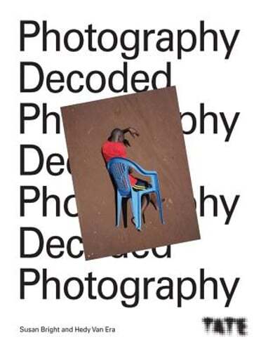 Photography Decoded: Look, Think, Ask by Hedy Van Erp: Used ...
