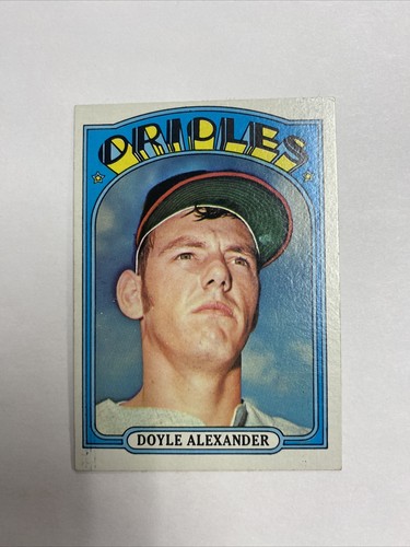 1972 Topps Baseball Doyle Alexander Baltimore Orioles Card #579 | eBay