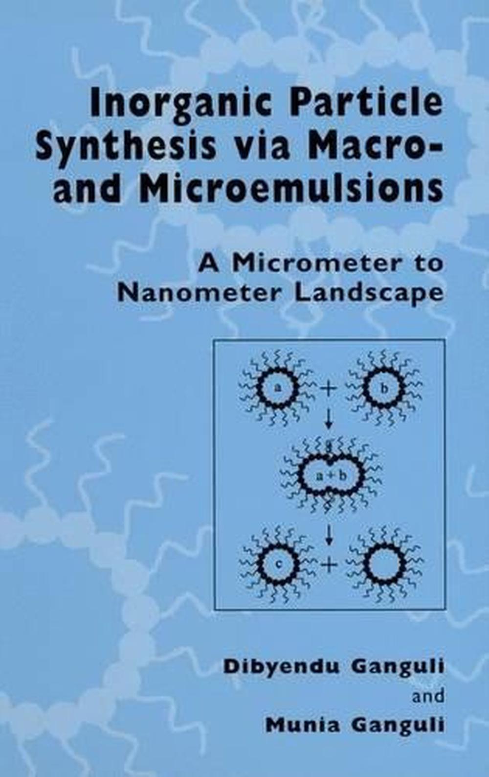 Inorganic Particle Synthesis via Macro and Microemulsions: A Micrometer ...