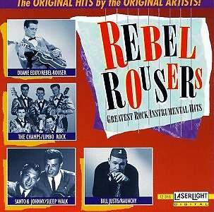 Various Artists, Rebel Rousers: Rock Instrumental H, Audio CD ...