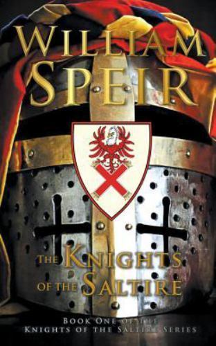 Knights of the Saltire by William Speir (2015, Trade Paperback) for ...