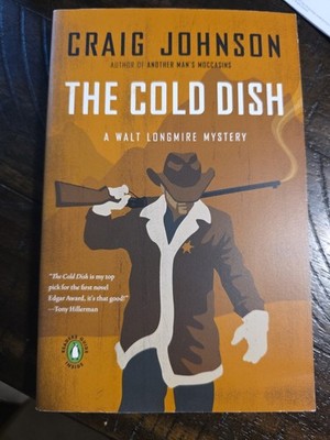 Cold Dish : A Longmire Mystery by Craig Johnson (2006, Uk-B Format ...