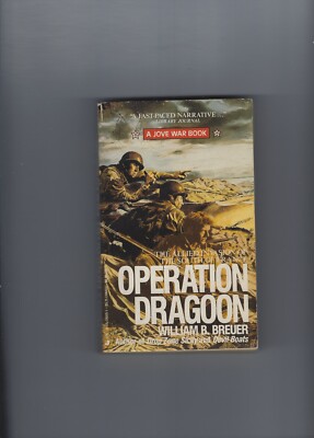OPERATION DRAGOON WILLIAM B BREUER WWII PAPERBACK BOOK WORLD WAR 2 ...