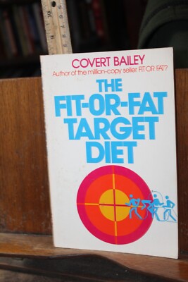 1984 The Fit or Fat Target Diet Covert Bailey Paperback | eBay