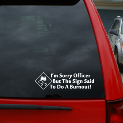 I'm Sorry Officer Vinyl Decal | Color: White | 8.6" x 2.5" | eBay