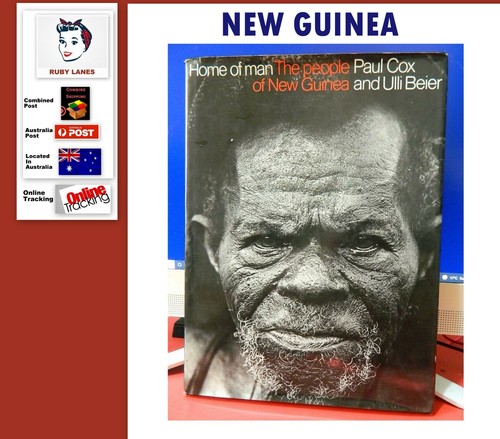 THE HOME OF MAN THE PEOPLE OF NEW GUINEA Paul Cox Ulli Beier Pictorial ...
