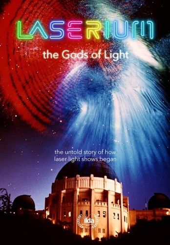 Laserium, the Gods of Light (DVD) Dr.Elsa Garmire Ivan Dryer Ron ...