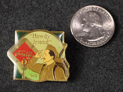 1985 Coca-Cola Coke 1942 Howdy Friend Soldier Salute Soda Beverage Pin ...