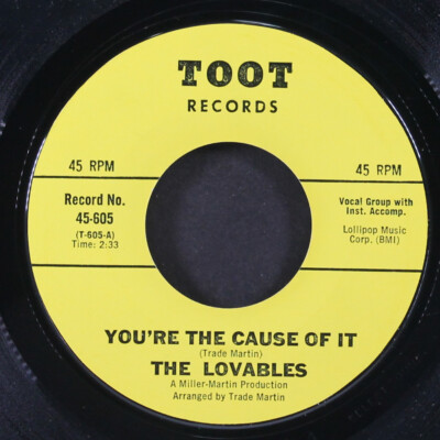 LOVABLES: you're the cause of it / beautiful idea TOOT 7" Single 45 RPM ...