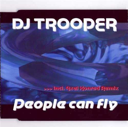DJ Trooper [Maxi-CD] People can fly (4 versions, 2000) | eBay