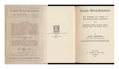 KIRKWOOD, JOHN Farm Book-Keeping: i principi e la pratica della ...