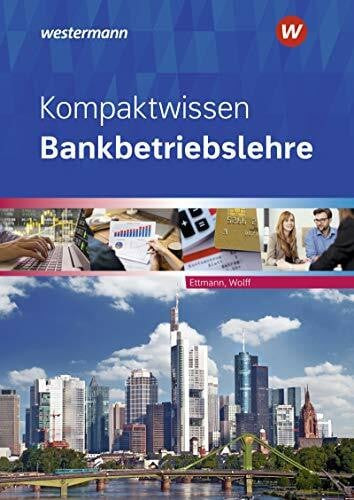 Bankbetriebslehre / Kompaktwissen Buch Westermann Berufliche Bildung | eBay