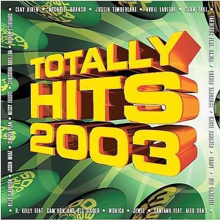 Totally Hits 2003 by Various Artists (CD, Oct-2003, BMG Heritage ...