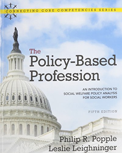 THE POLICY-BASED PROFESSION: AN INTRODUCTION TO SOCIAL By Philip R ...