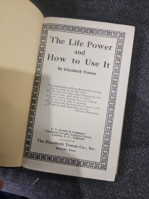 The Life Power and How to Use it - Elizabeth Towne 1906 | eBay