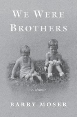 We Were Brothers by Moser, Barry 9781616204136| eBay