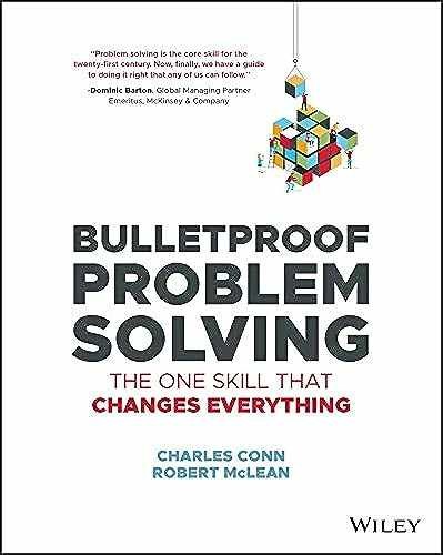 Bulletproof Problem Solving: The One - Paperback, by Conn Charles ...