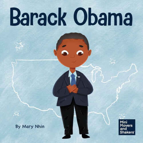 Barack Obama: A Kid's Book About Becoming the First Black President of ...
