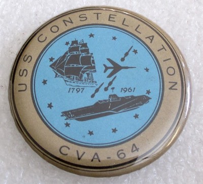 USS Constellation CVA-64 Souvenir Collector Pinback Pin - Navy Aircraft ...