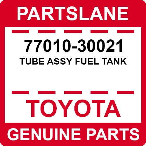 Toyota Genuine OEM 77010-30021 Tube ASSY Fuel Tank 7701030021 for sale ...