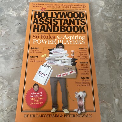 The Hollywood Assistants Handbook : 86 Rules for Aspiring Power Players ...