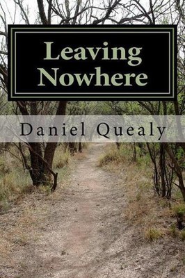 Leaving Nowhere by Daniel Quealy (English) Paperback Book | eBay Australia