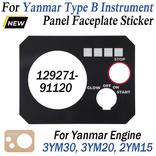 FOR YANMAR INSTRUMENT PANEL FACEPLATE STICKER TYPE B ENGINE 3YM30 3YM20 ...