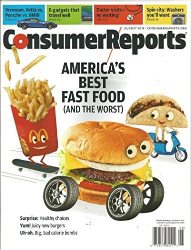 Consumer Reports (August 2014,Worst/Best Fast Food) [Single Issue ...