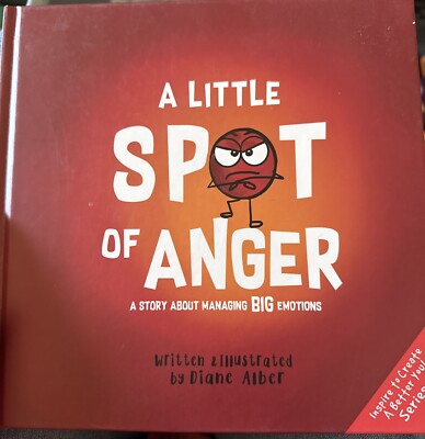 Little Spot of Anger : A Story About Managing Big Emotions, Hardcover ...