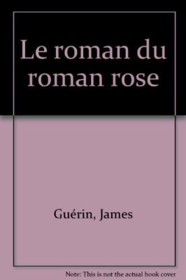 Le roman du roman rose | eBay