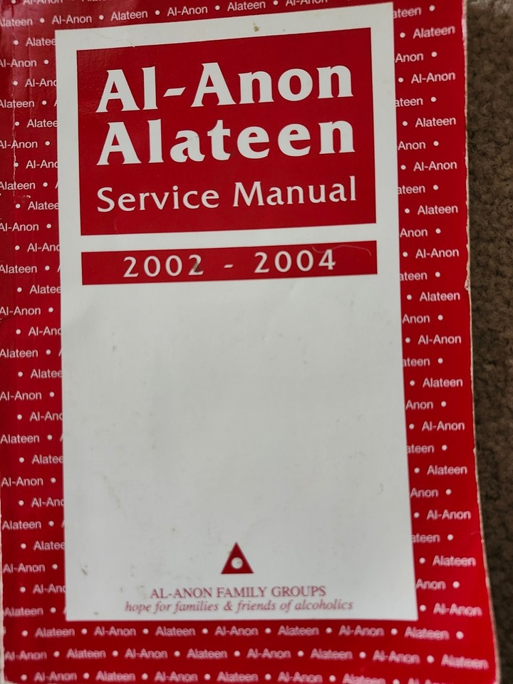 Al-Anon Alateen Service Manual 2002-2004 HOPE FOR FAMILY & FRIENDS 👨‍👩 ...