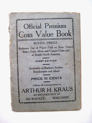 Interesting Vintage Booklet "Official Premium Coin Value Book" -Arthur ...