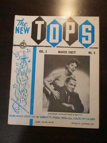 THE NEW TOPS MAGAZINE MAGIC MAGICIANS MARCH 1962 VOL 2 NO 3 GEORGE ...
