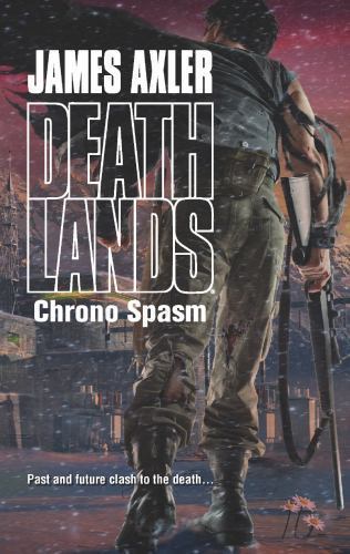 Chrono Spasm (Deathlands) by James Axler 9780373626199| eBay