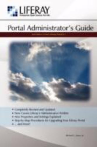 Liferay Administrator's Guide, 2nd Edition by Richard Sezov (2008, Trade Paperback) for sale ...