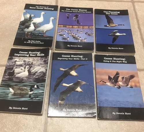 6 Paperback Goose Hunting Books by Dennis Hunt. | eBay