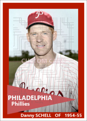 Danny Schell - c. 1954-55 Phillies - 2.5 x 3.5 custom card (blank back ...